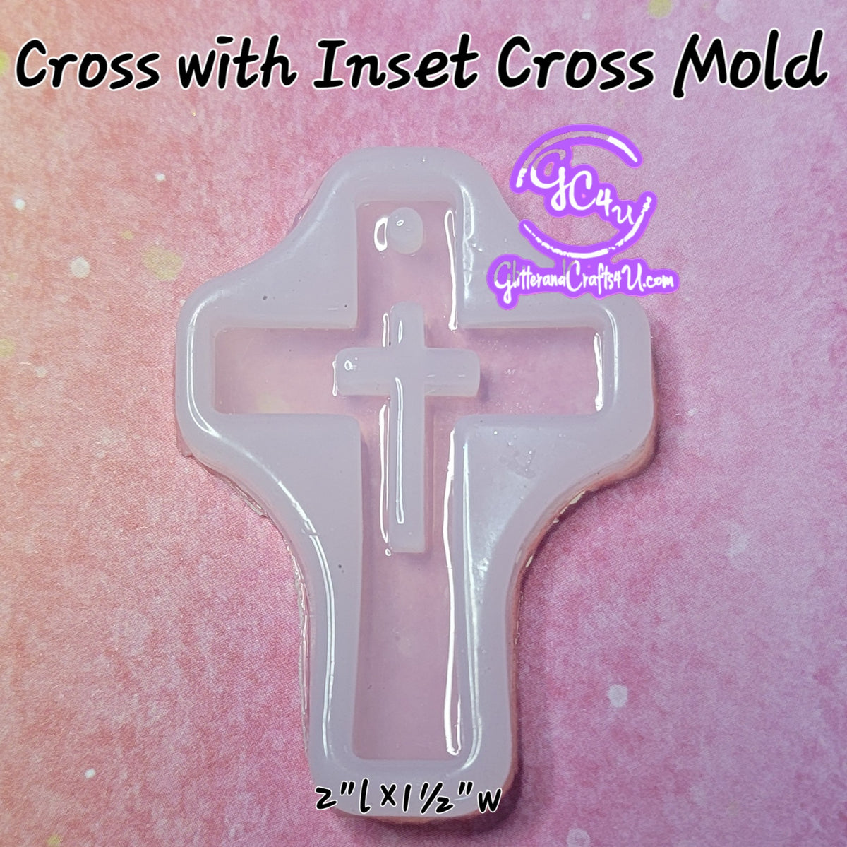 Clear Cross w Inset Cross Mold – Glitter and Crafts 4U